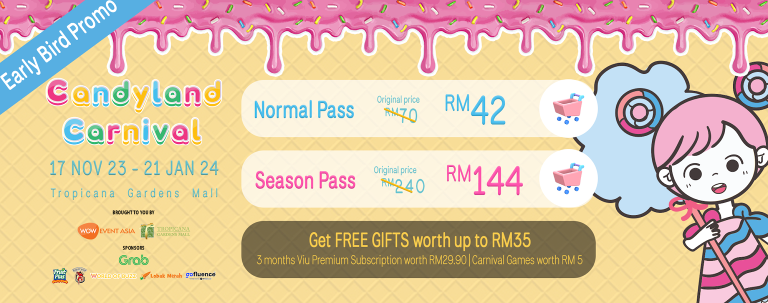Candyland Carnival_Early Bird Special R5 - KL Foodie